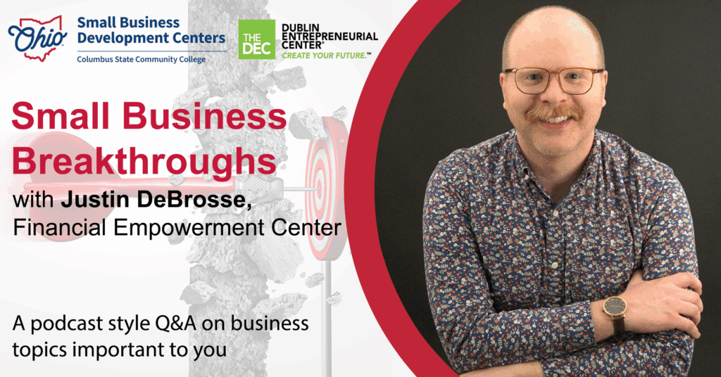 Small Business Breakthroughs with Justin DeBrosse | Small Business ...